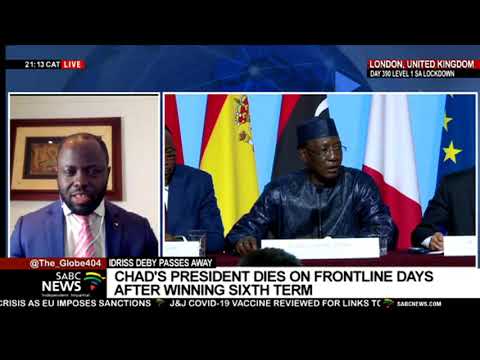 Unpacking the death of Chad's President Idriss Deby: David Otto