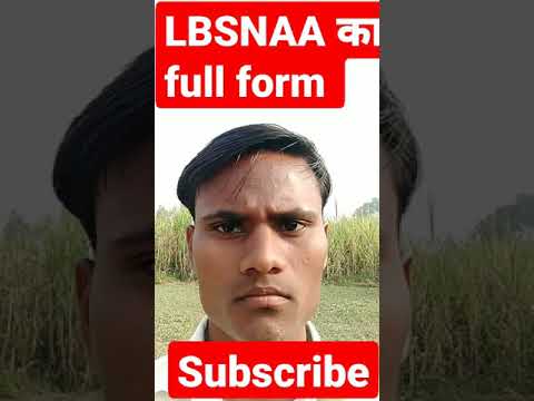 what is lbsnaa full form lbsnaa ka full form kya hota hai #shorts ias ips trening place #upsc2022