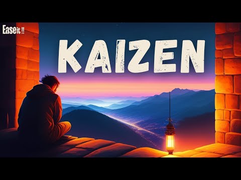 Understanding Kaizen | Japanese Philosophy | Ease it !!