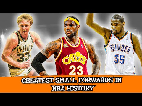 The 10 Greatest Small Forwards In NBA History