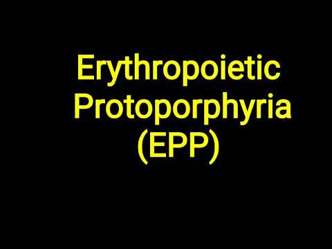 Erythropoietic Protoporphyria ll EPP
