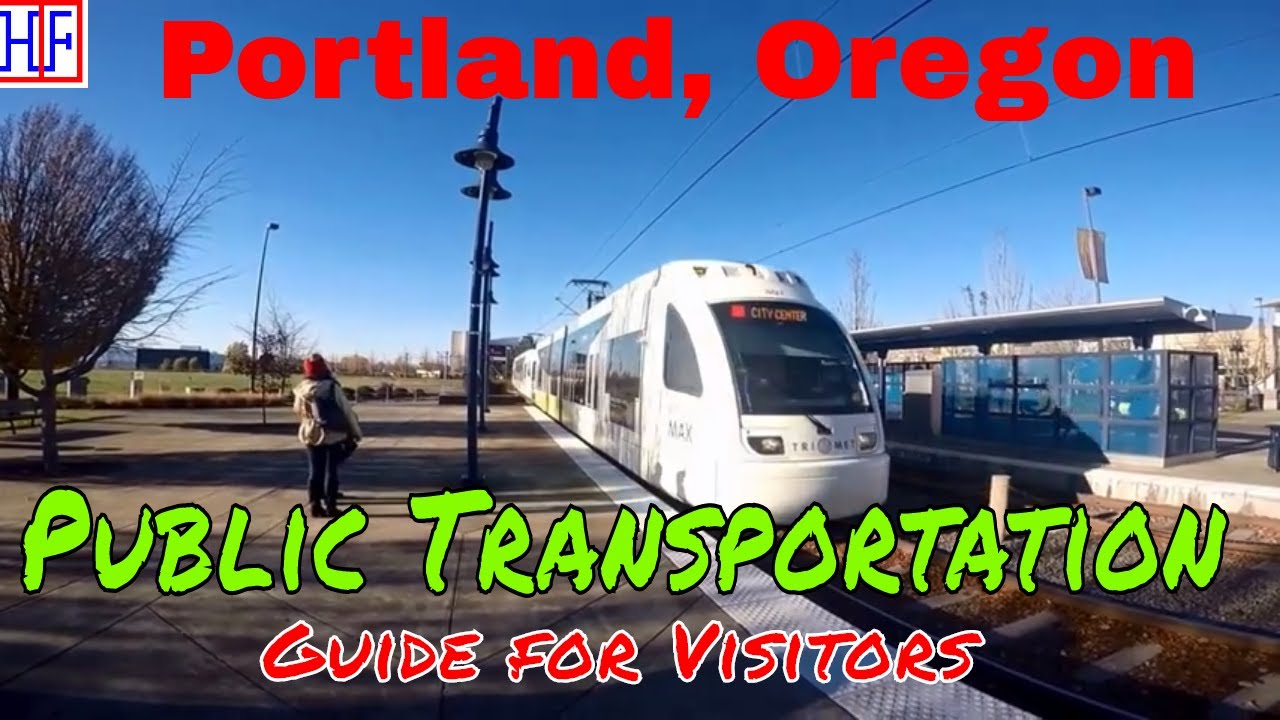 Portland, OR – Public Transport - Travel Guide with Video - HipFig ...