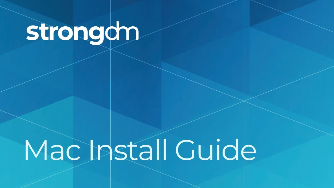strongDM - Mac Client Installation Guide
