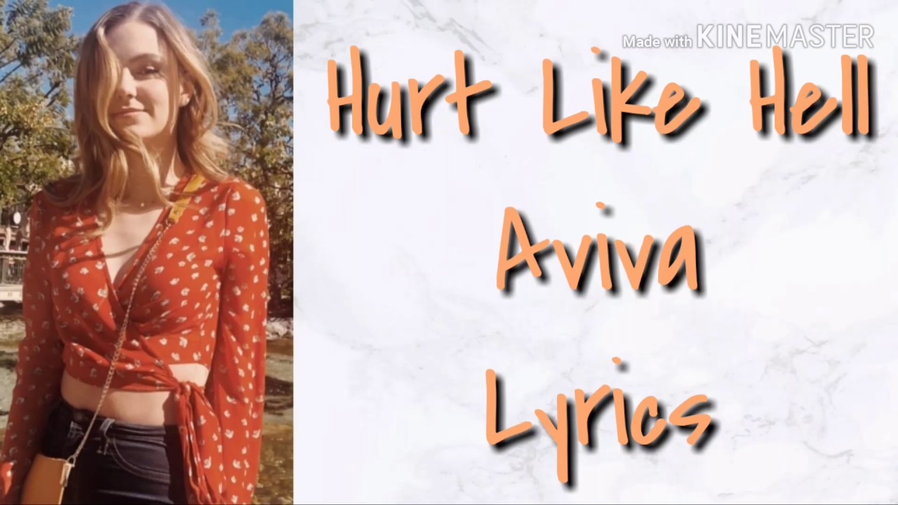 Hurt Like Hell (Aviva Mongillo) Lyrics