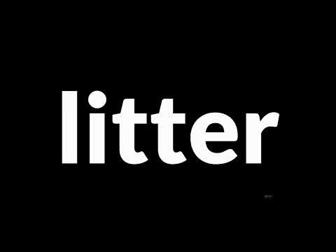 Litter Meaning In Urdu | Litter Meaning | Litter Ka Matlab Kya Hota Hai | Litter Urdu Me