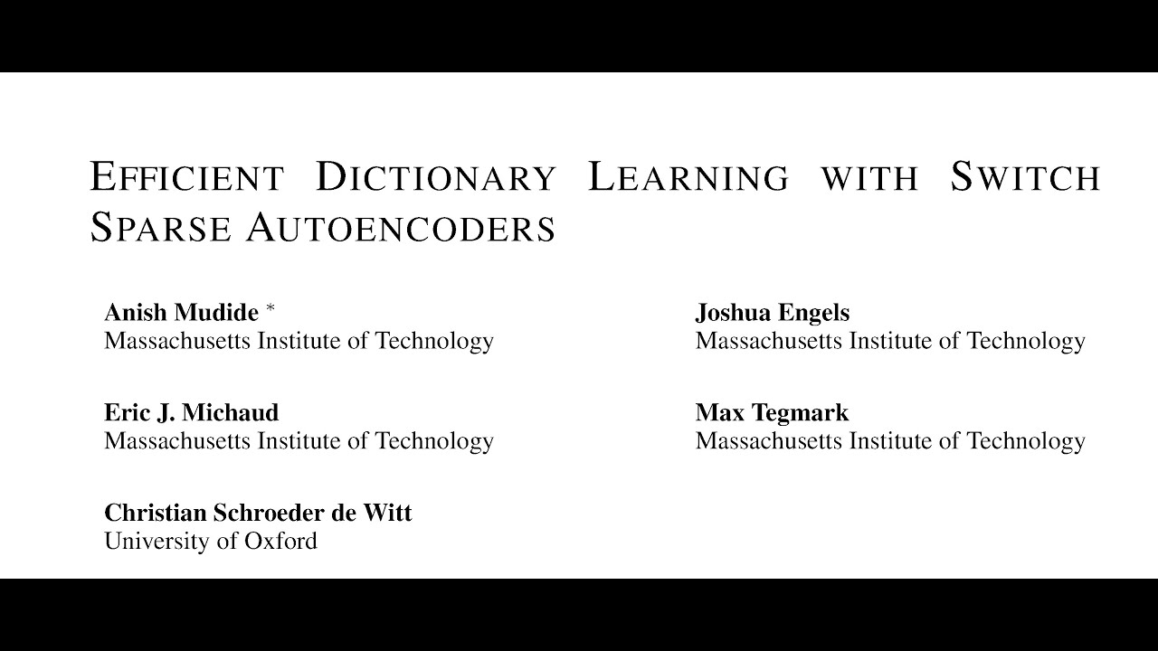 [QA] Efficient Dictionary Learning with Switch Sparse Autoencoders