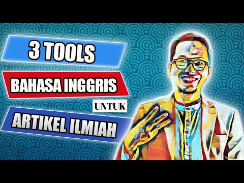 3 Tools Bahasa Inggris untuk Artikel Ilmiah