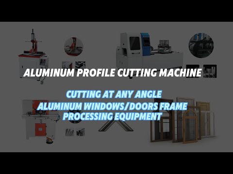 High-Precision Aluminum Saw Cutting Machine for Door Window Frames – 4 Models for Any Angle Cutting