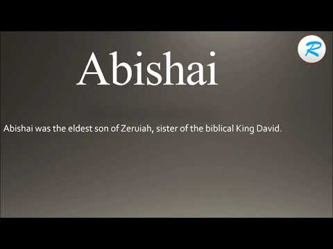 How to pronounce Abishai