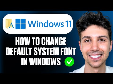 How To Change Default System Font in Windows 11 - Full Guide