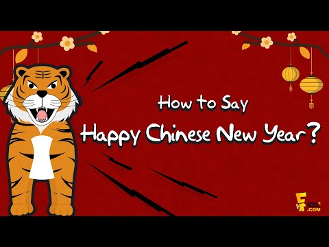 Chinese New Year Greetings | How to Say Happy Chinese New Year in Chinese 2024