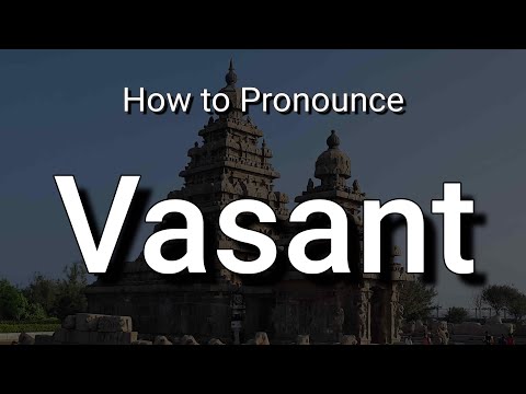 Vasant - Pronunciation and Meaning