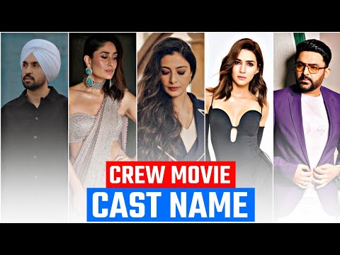 Crew movie cast name | crew cast and crew | crew starcast | crew cast name with photos