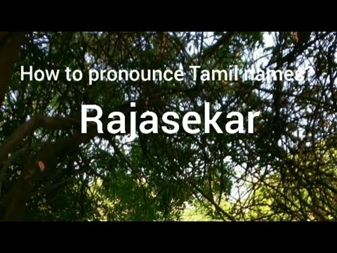 How to Pronounce Rajasekar