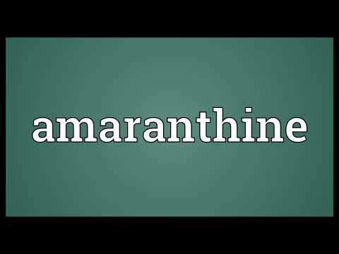 Amaranthine Meaning