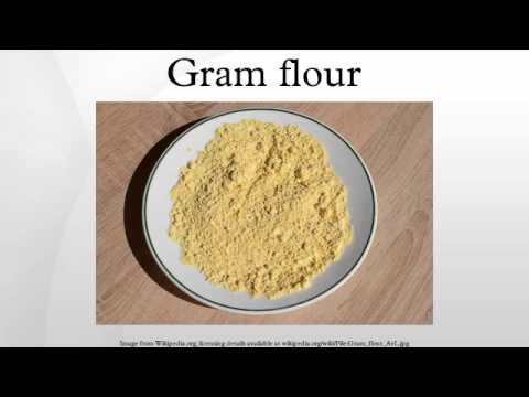 Gram flour