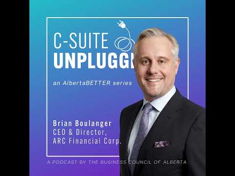 C-Suite Unplugged: Brian Boulanger, CEO & Director, ARC Financial Corp.