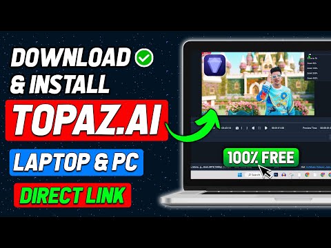 Install & Download Topaz AI - Free AI Tool For Image and video Enhancer (2025 Updated Way)