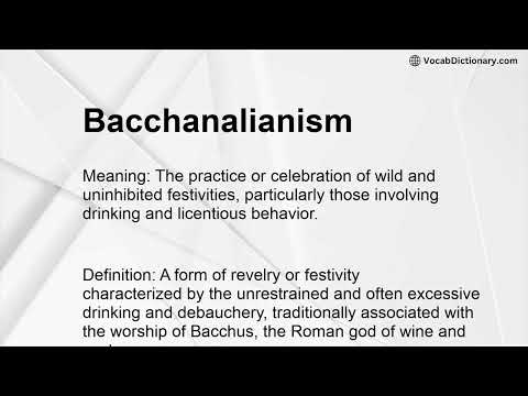 Bacchanalianism Meaning