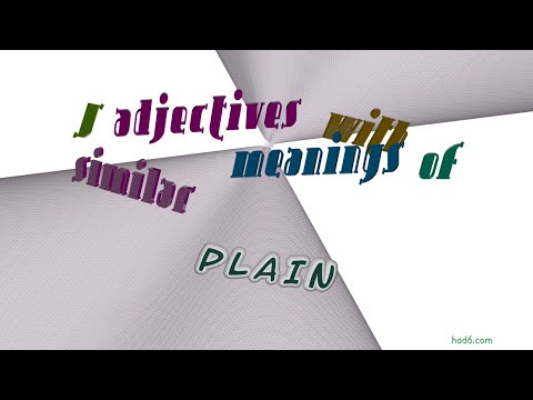 plain - 9 adjectives which are synonyms of plain (sentence examples)