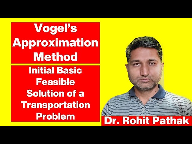 Understanding Vogel's Approximation Method for Transportation Problems ...