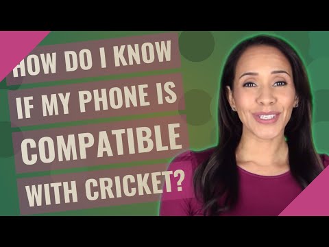 How do I know if my phone is compatible with cricket?