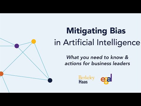 Mitigating Bias in Artificial Intelligence: What you need to know & actions for business leaders