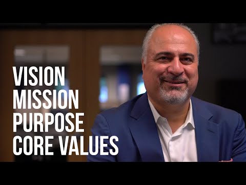 Vision, Mission, Purpose & Core Values