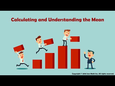 Calculating and Understanding the Mean