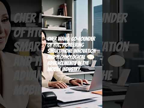 The Cher Wang Story: Co-Founding HTC*