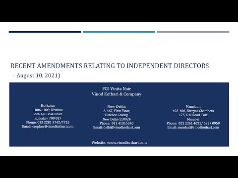 Recent Amendments Relating to Independent Directors