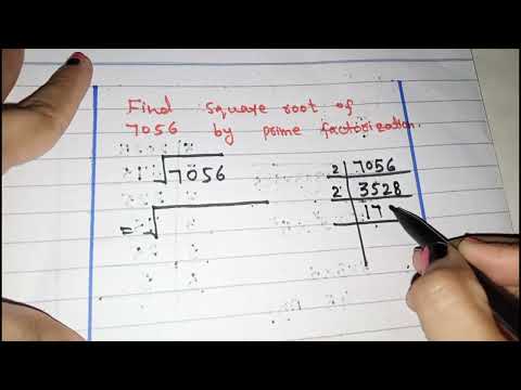 square root of 7056 by prime factorization method