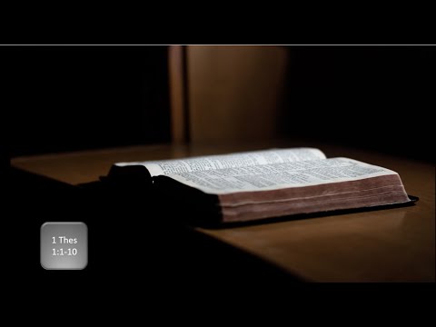1 Thessalonians: The Thessalonians Commended by Paul