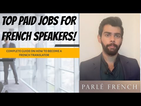 HIGH PAYING JOBS FOR FRENCH SPEAKERS!! How to become a translator?