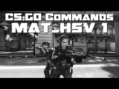 Steam Community :: Video :: CS:GO - Commands Guide - mat_hsv 1 - Black ...