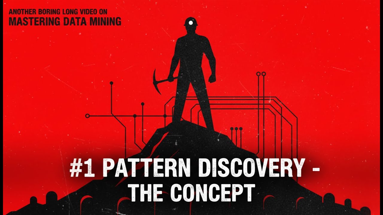 Mastering Data Mining - #1 Pattern Discovery - The Concept