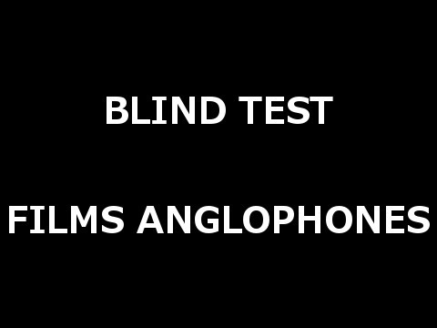 BLIND TEST Quizz musiques de films anglophones avec les réponses