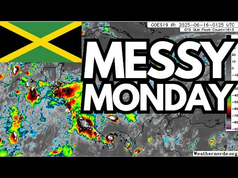 Messy Monday!| JAMAICA & the rest of the Caribbean's Forecast for Monday, June 16, 2025