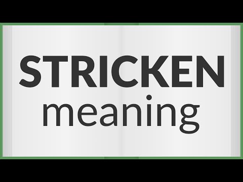 Stricken | meaning of Stricken