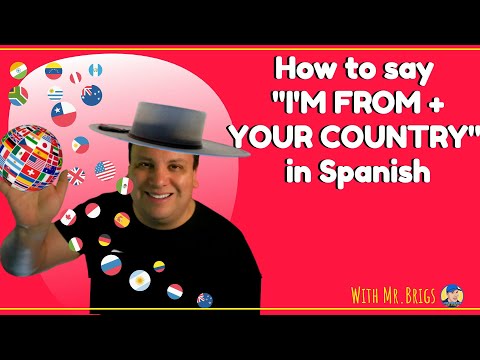 How to say "I'M FROM" in Spanish