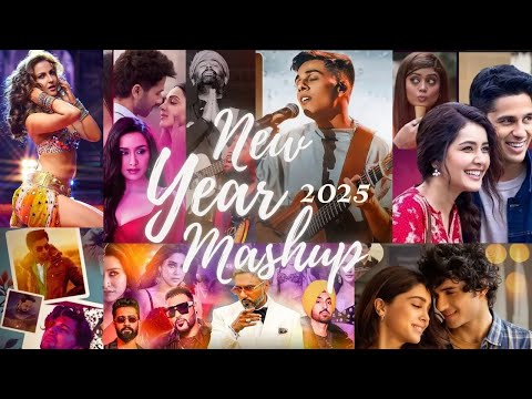 2025 New Year Mashup | Year End Megamix 2024 | Latest 2025 Mashup | Sajni Re | Ranjhan |