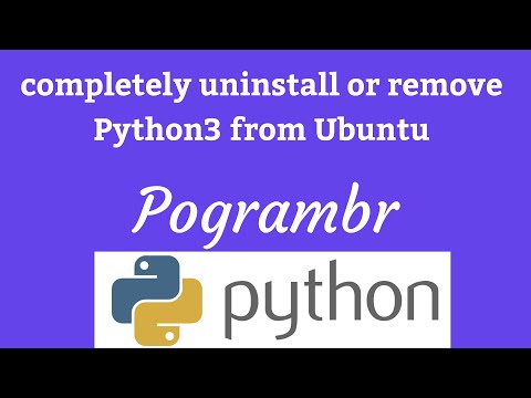 Completely Uninstall and Remove Python3 From Ubuntu