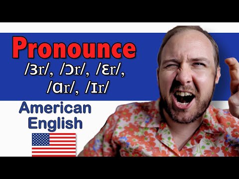 R Controlled Vowels (ɜr, ɔr, ɛr, ɑr, ɪr) | 44 Sounds of American English