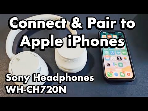 Sony Headphones WH-CH720N: How to Connect & Pair to iPhones (via Bluetooth)