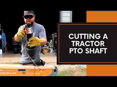 How to cut a tractor PTO shaft!