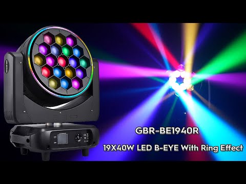 GBR-BE1940R 19X40W LED B-EYE Moving head with Ring effect