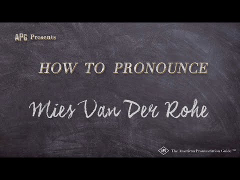 How to Pronounce Mies Van Der Rohe (Real Life Examples!)