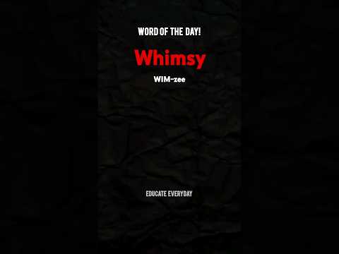 Learn Whimsy meaning & pronunciation! #shorts #education #viral