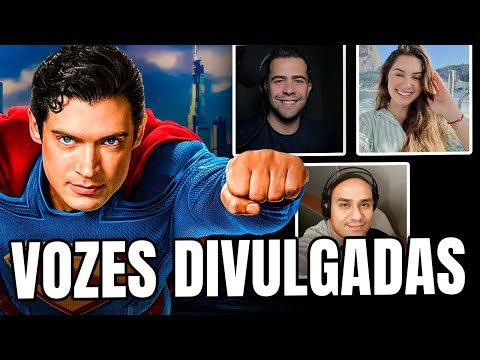 DUBLADORES REVELADOS EM NOVO TRAILER DO SUPERMAN
