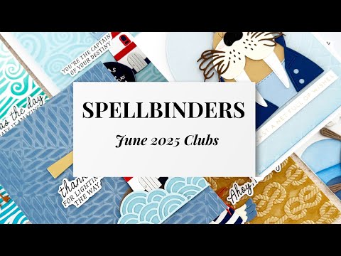 Spellbinders June 2025 Clubs Reveal + Bonus Card!